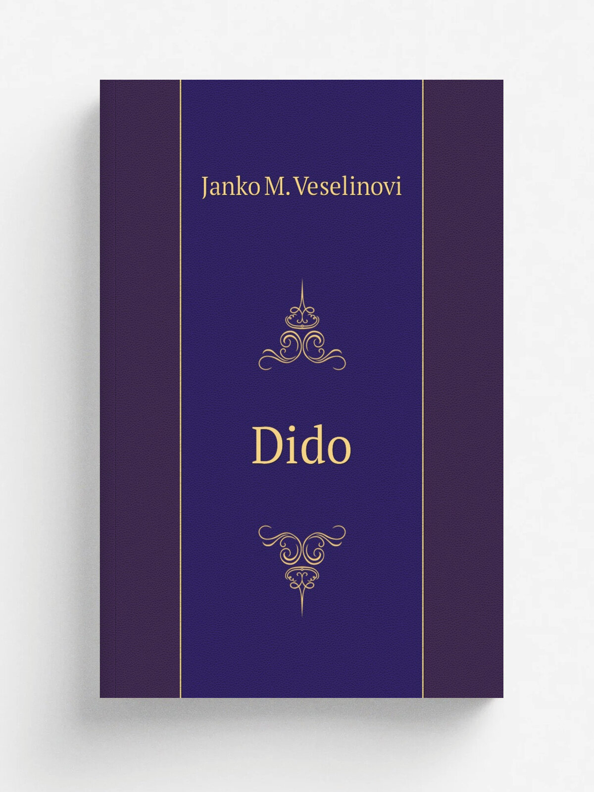 Dido | Janko M. Veselinovi | 1908 | Beograd Obradovi | Репринт