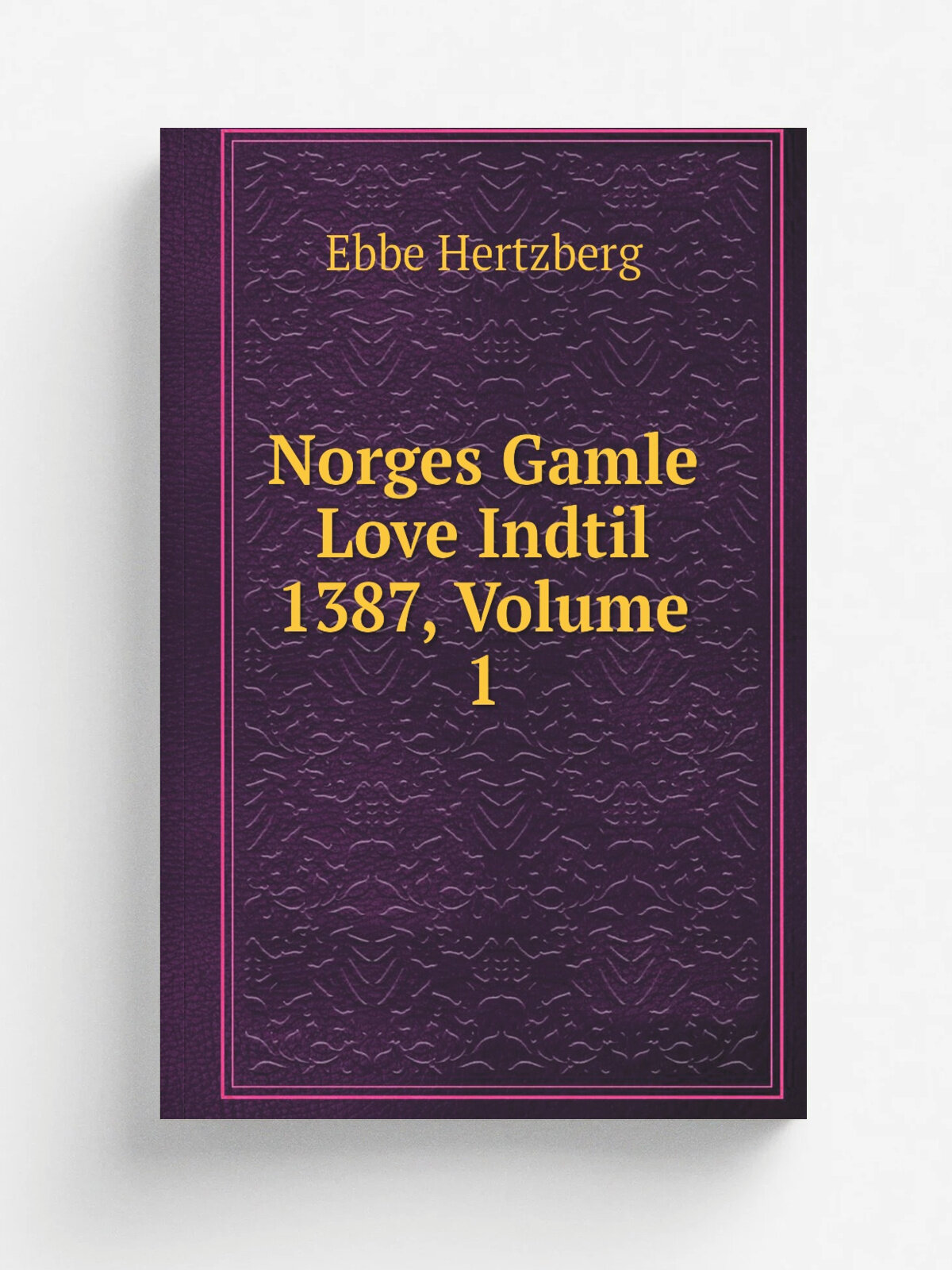 Norges Gamle Love Indtil 1387, Volume 1