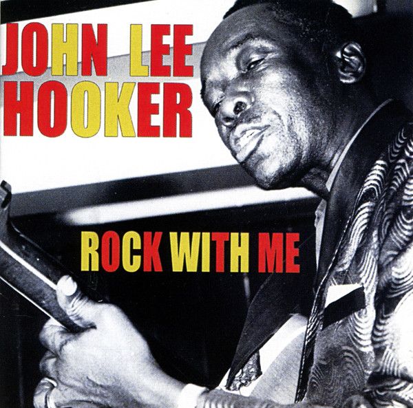 Музыка CD John Lee Hooker - Rock With Me