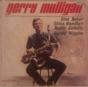 Музыка CD Gerry Mulligan - Gerry Mulligan, Chet Baker, Chico Hamilton, Buddy Collette, Gerald Wiggins