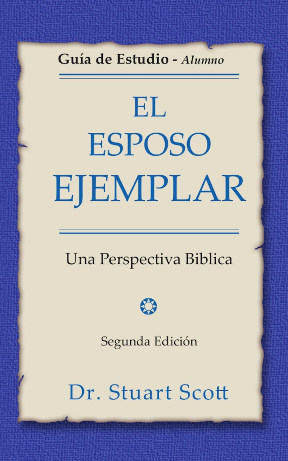 El esposo ejemplar [Цифровая книга]