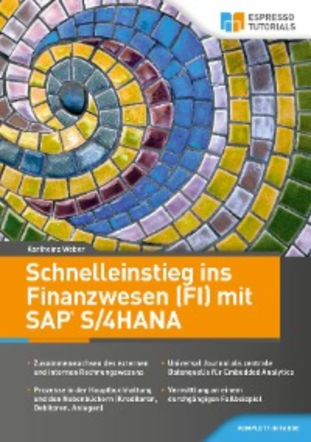 Schnelleinstieg ins Finanzwesen (FI) mit SAP S/4HANA [Цифровая книга]