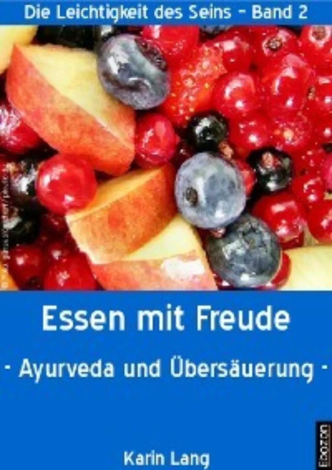 Essen mit Freude [Цифровая книга]