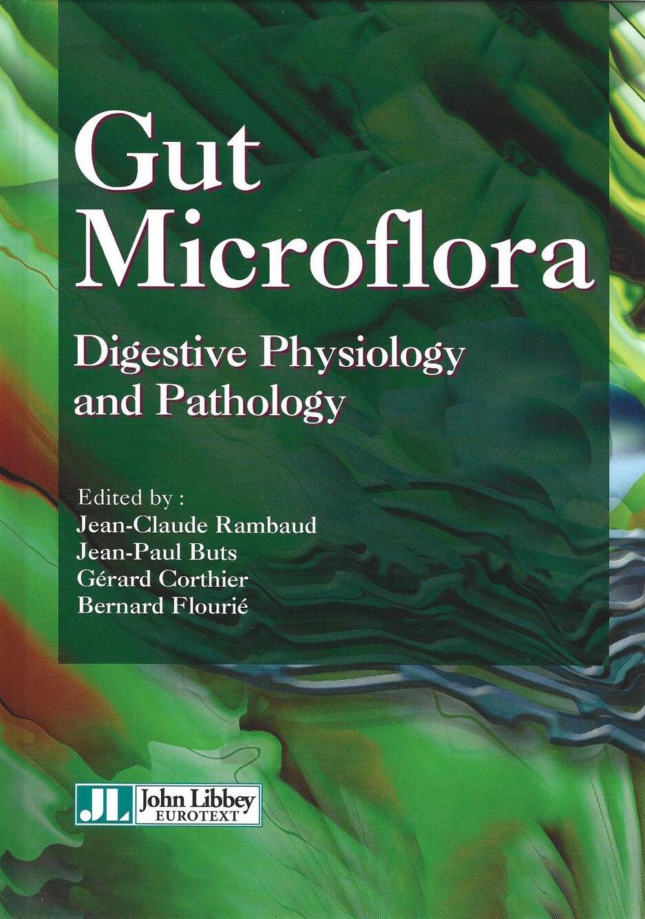 Кишечная микрофлора: физиология и патология пищеварения / Gut Microflora: Digestive Physiology and Pathology