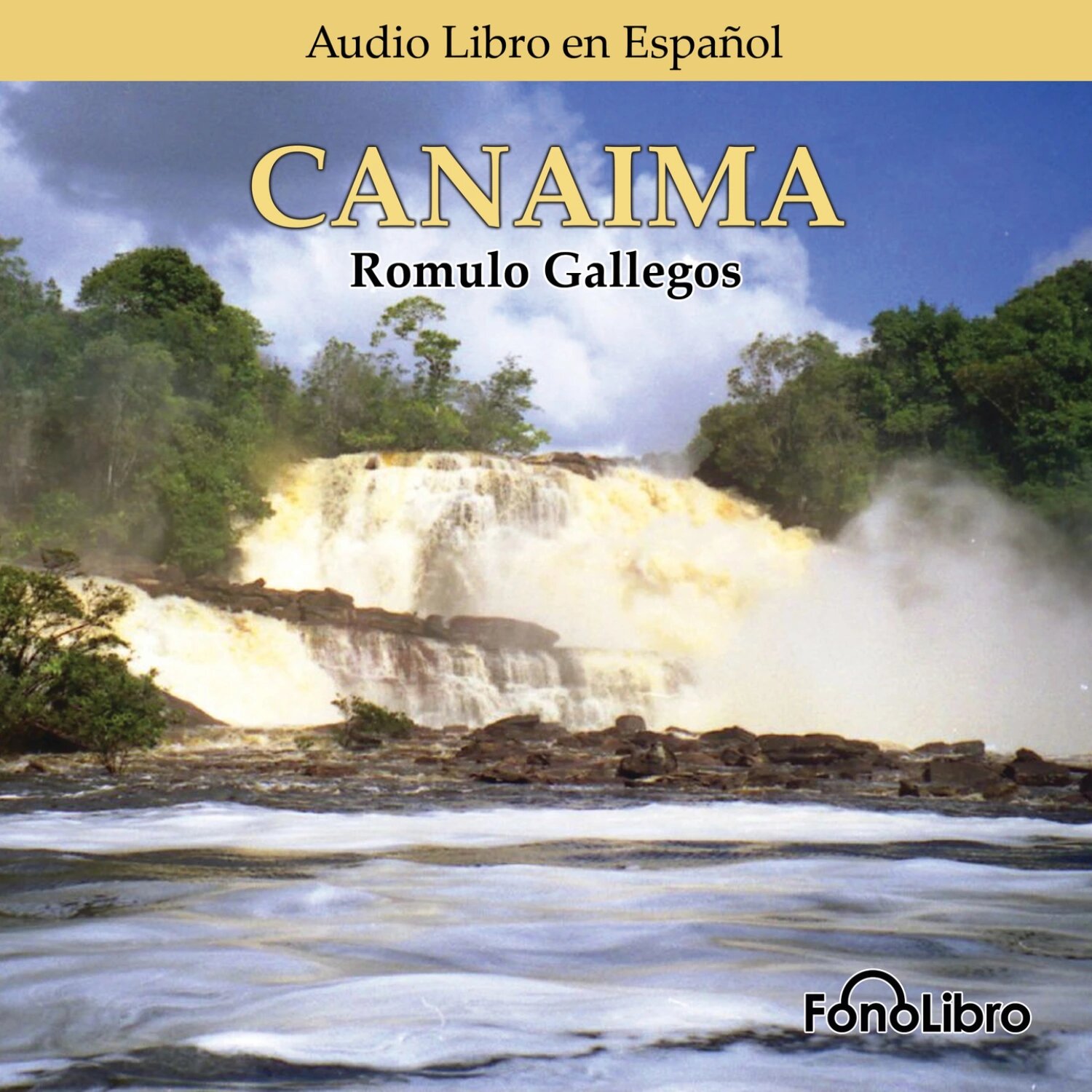 Canaima (Abridged) [Аудиокнига]
