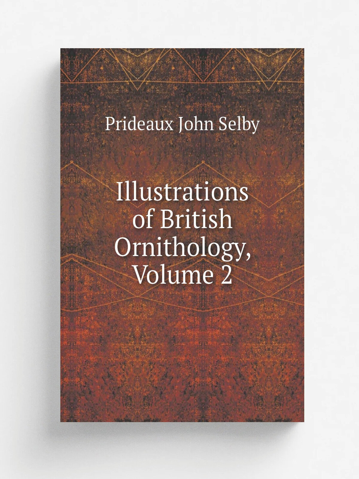 Illustrations of British Ornithology, Volume 2