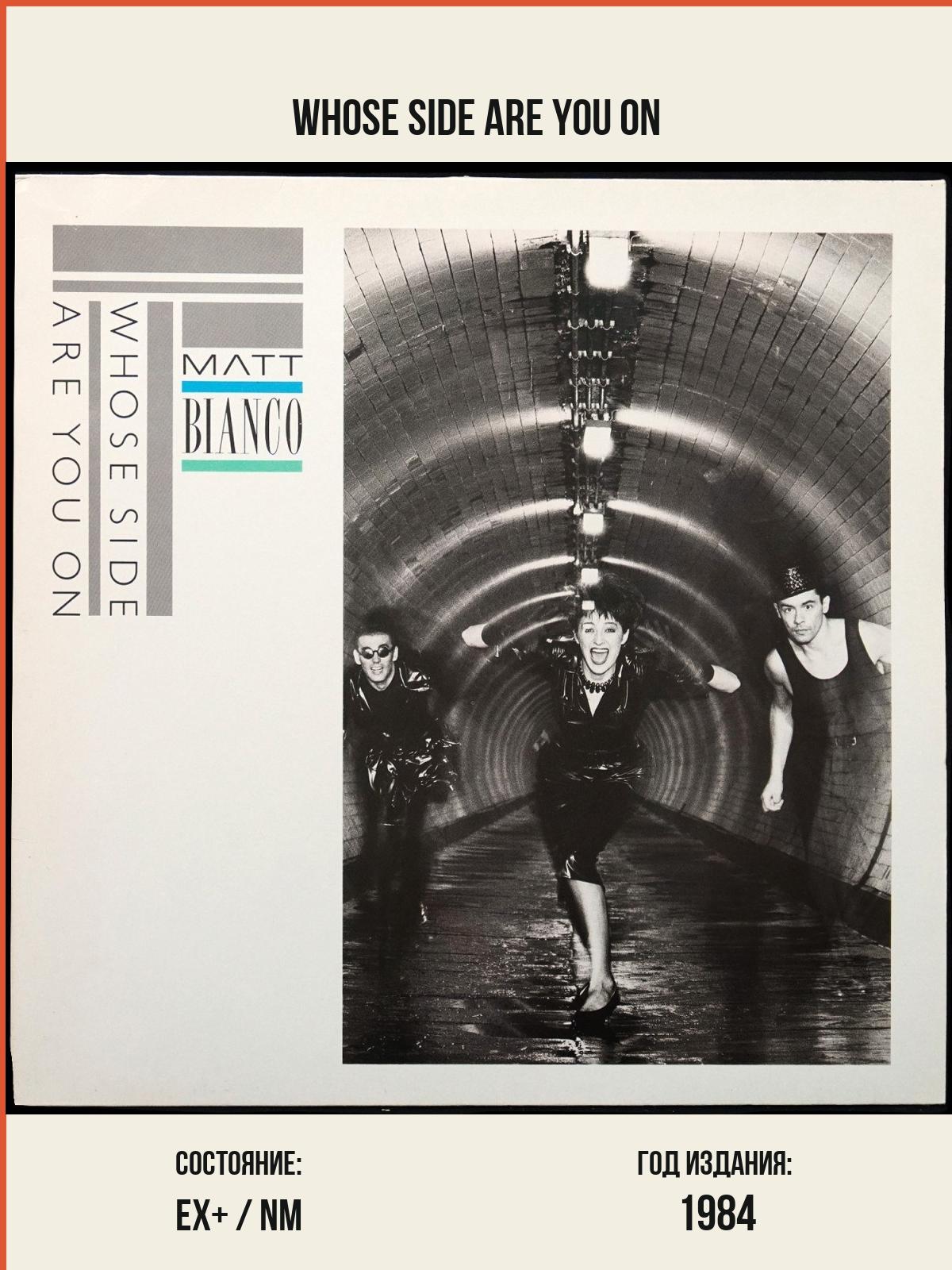 Виниловая пластинка WEA Matt Bianco – Whose Side Are You On