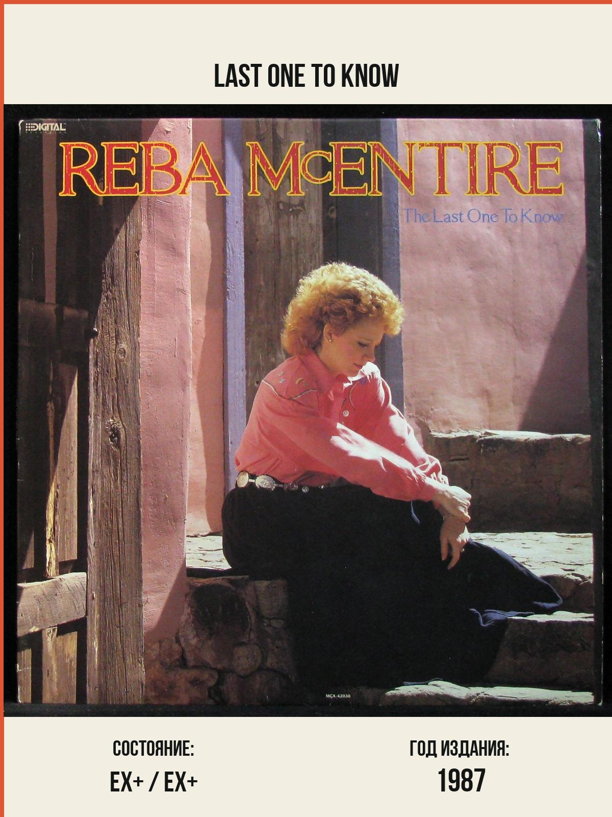 Виниловая пластинка MCA Reba McEntire – Last One To Know
