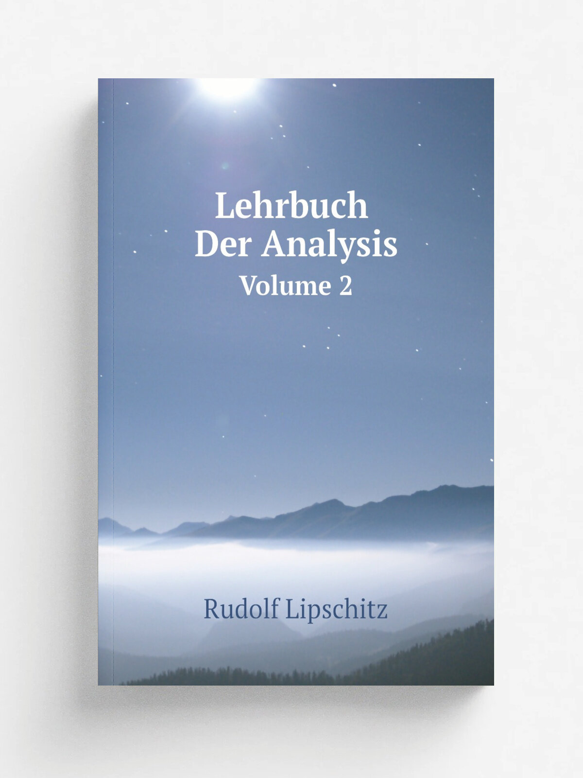 Lehrbuch Der Analysis. Volume 2