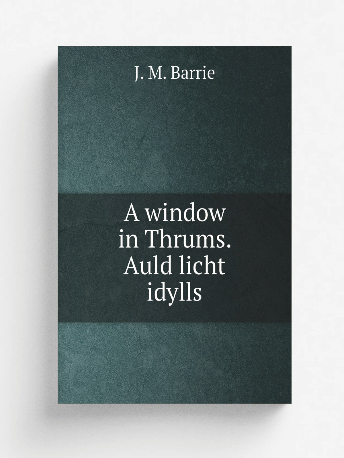 A window in Thrums. Auld licht idylls