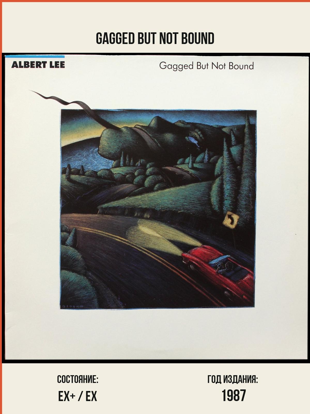 Виниловая пластинка MCA Albert Lee – Gagged But Not Bound