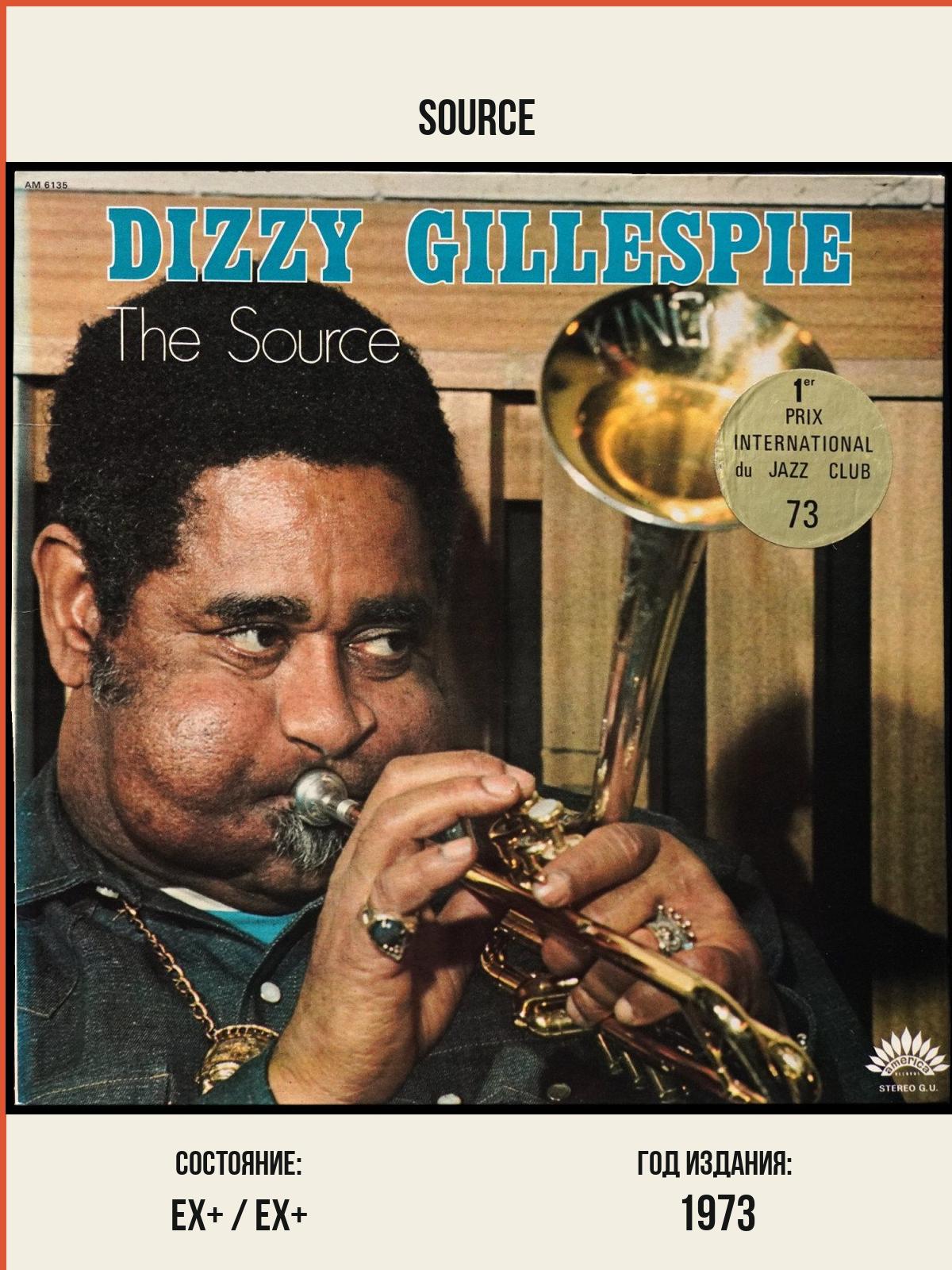 Виниловая пластинка America Dizzy Gillespie – Source