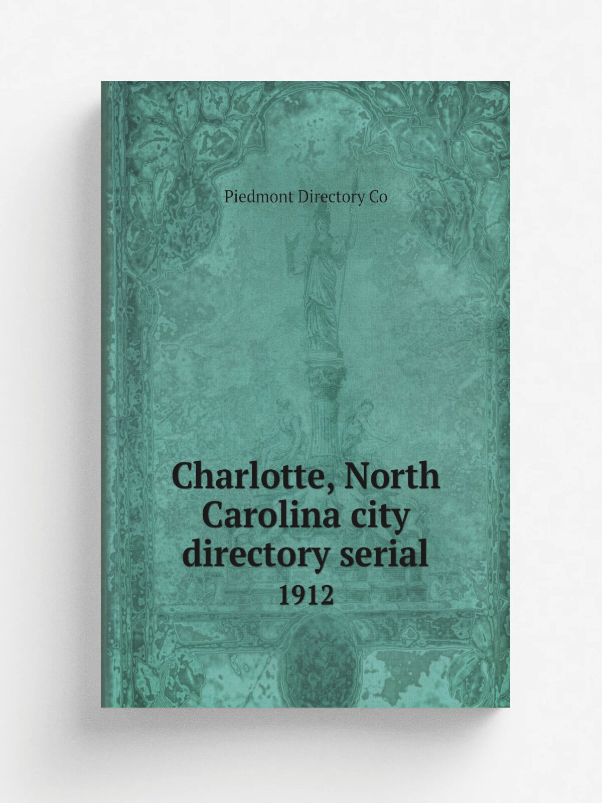 Charlotte, North Carolina city directory serial. 1912 | Piedmont Directory Co | 1911 | Asheville, N.C. : Piedmont Directory Co. | Репринт