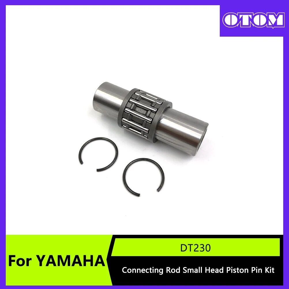 Поршневой палец мотоцикла OTOM со стопорными кольцами для двигателя YAMAHA DT230 LONCIN MT250 GPX TSE250R