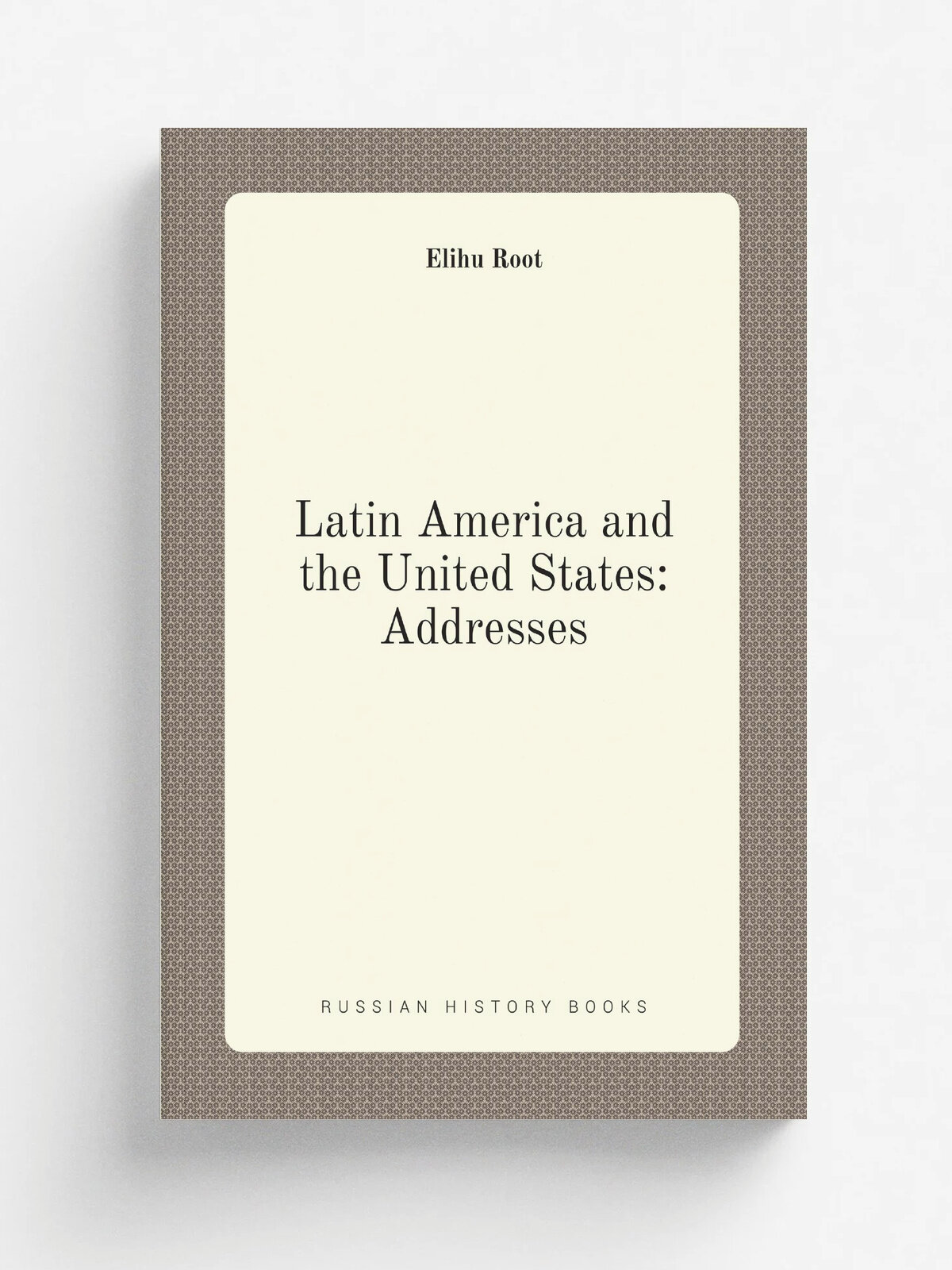 Latin America and the United States: Addresses