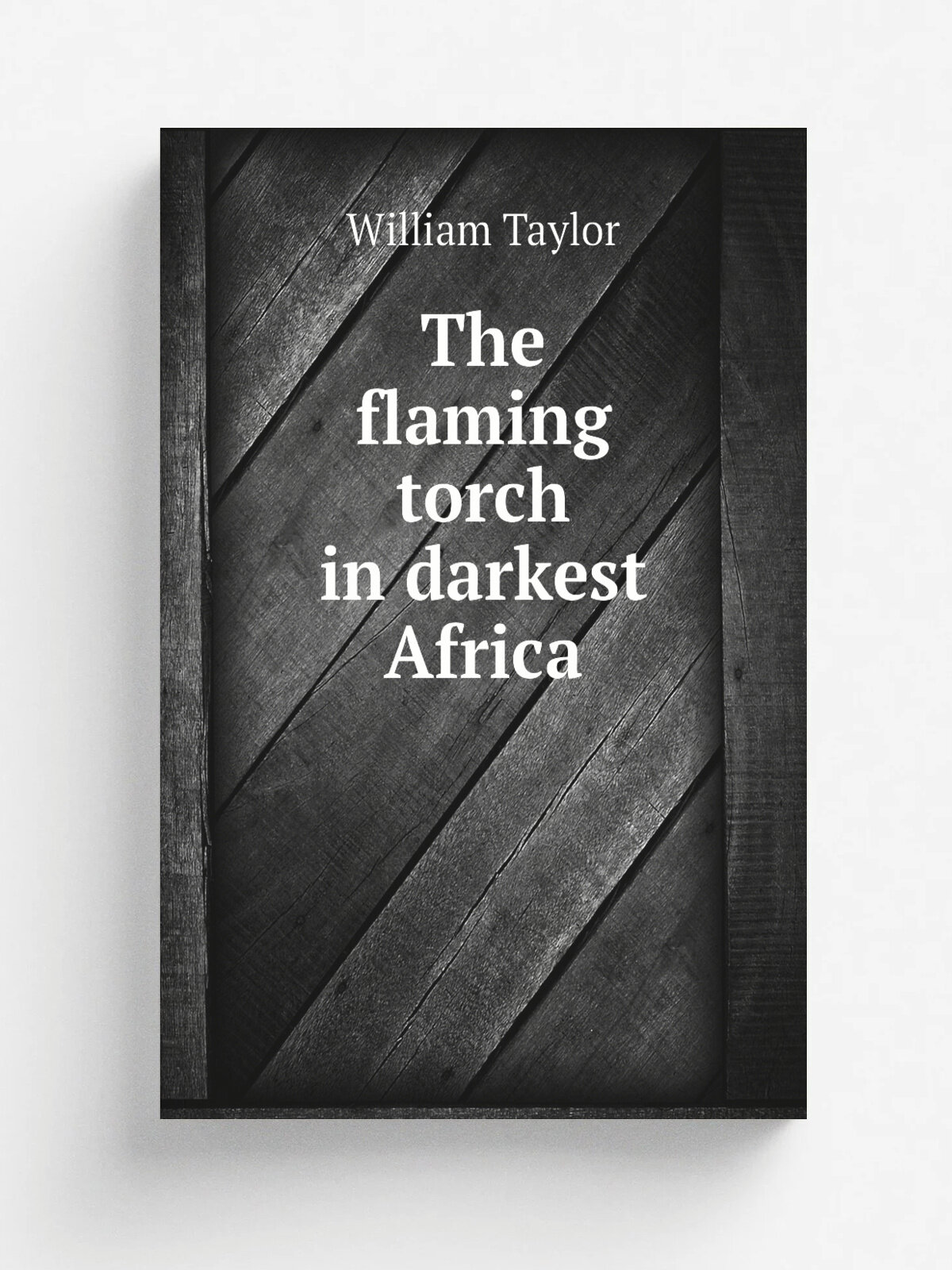 The flaming torch in darkest Africa