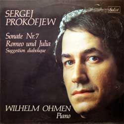 Винил LP PROKOFJEW (прокофьев) SERGEJ, WILHELM OHMEN, Piano 'Sonate Nr.7/Romeo und Julia/Suggestion diabolique' (1982 German press, DMM, laminated, 1189, mint/ex+)