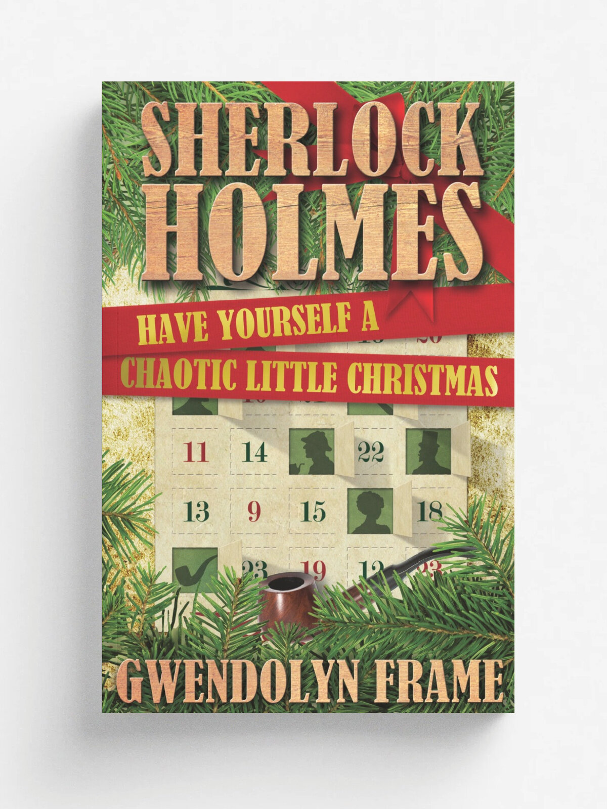 Sherlock Holmes. Have Yourself a Chaotic Little Christmas