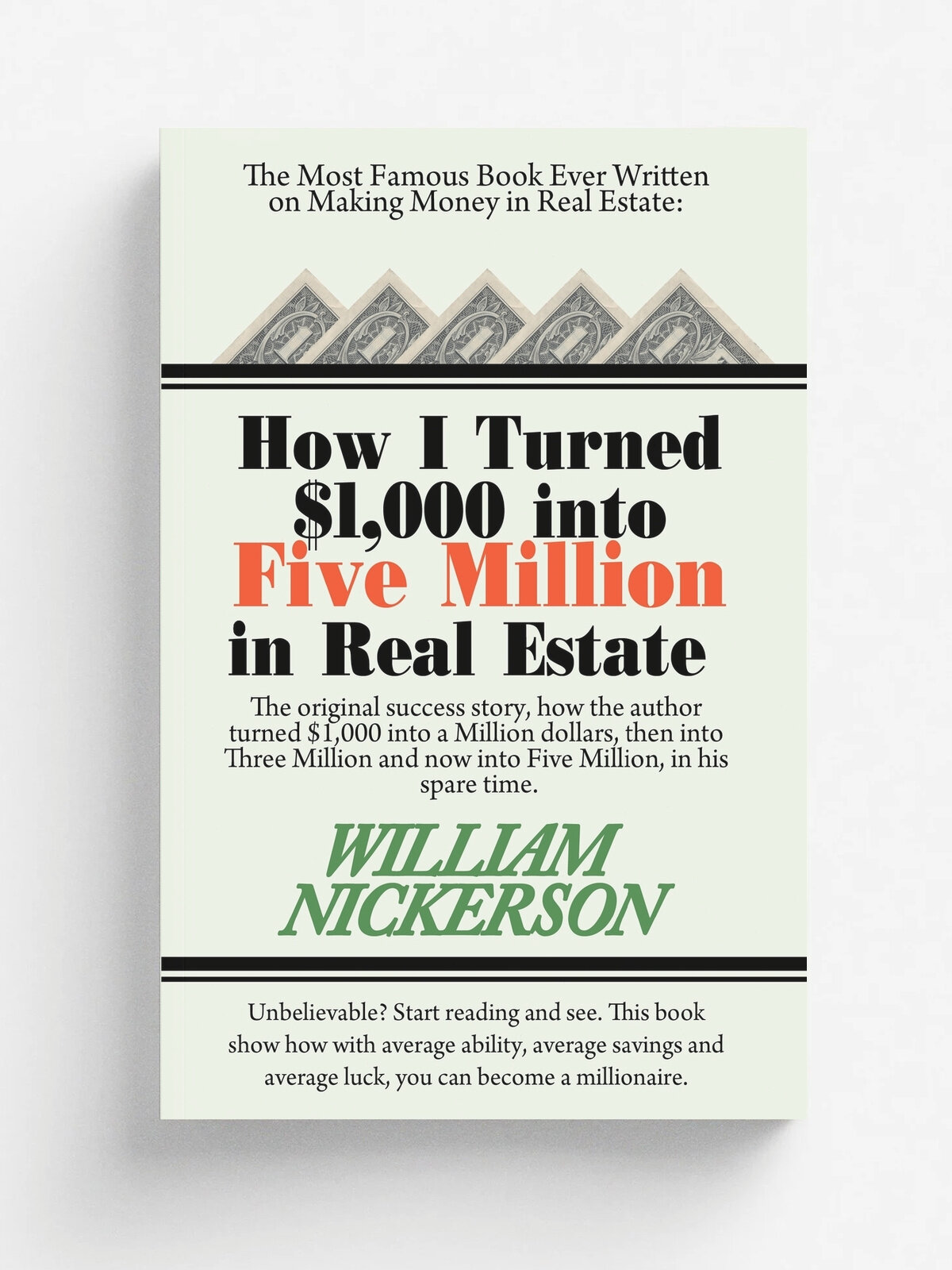How I Turned .1,000 Into Five Million in Real Estate in My Spare Time