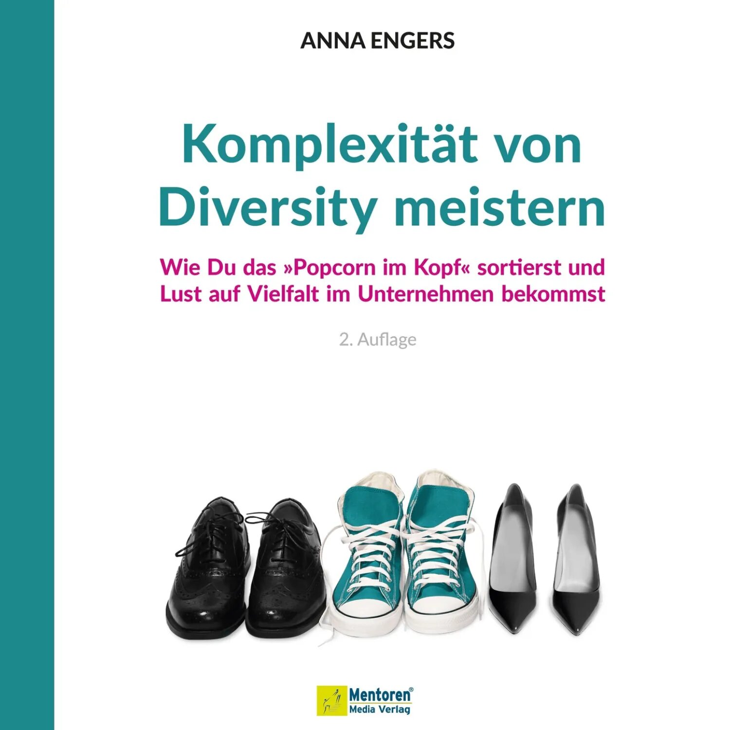 Komplexität von Diversity meistern - Wie Du das "Popcorn im Kopf" sortierst und Lust auf Vielfalt im Unternehmen bekommst (ungekürzt) [Аудиокнига]