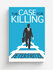 The Case for Killing