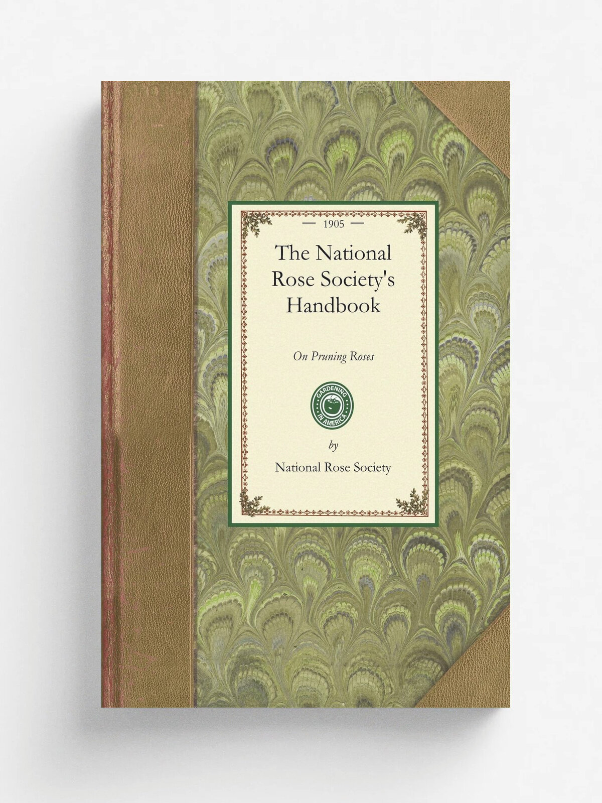 The National Rose Society's Handbook