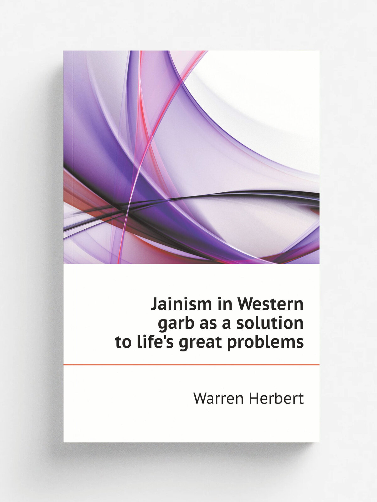 Jainism in Western garb as a solution to life's great problems
