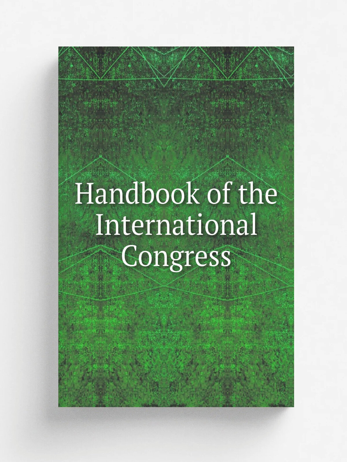 Handbook of the International Congress
