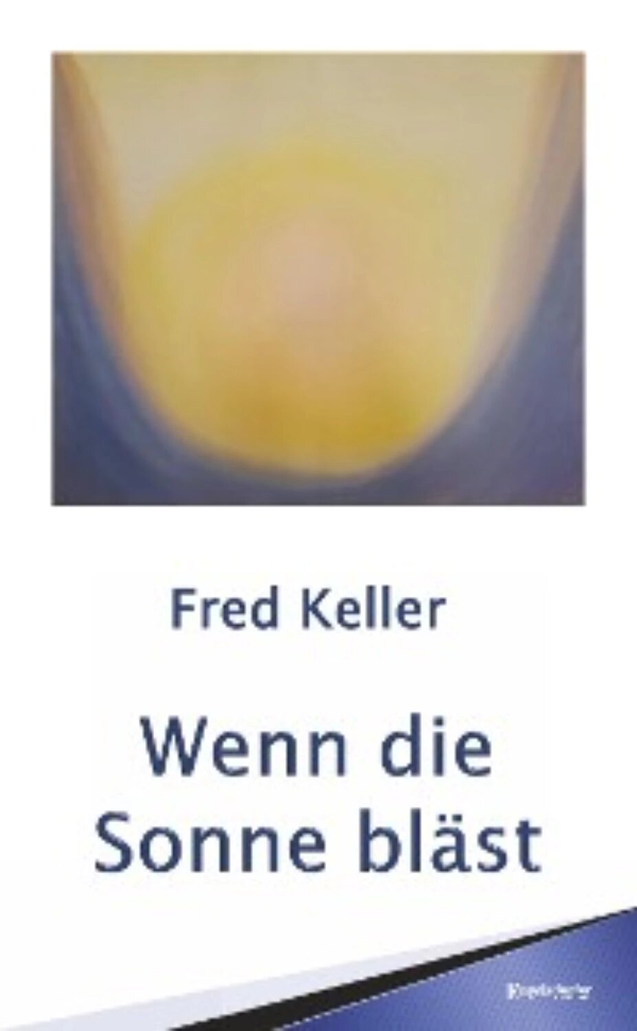 Wenn die Sonne bläst [Цифровая книга]