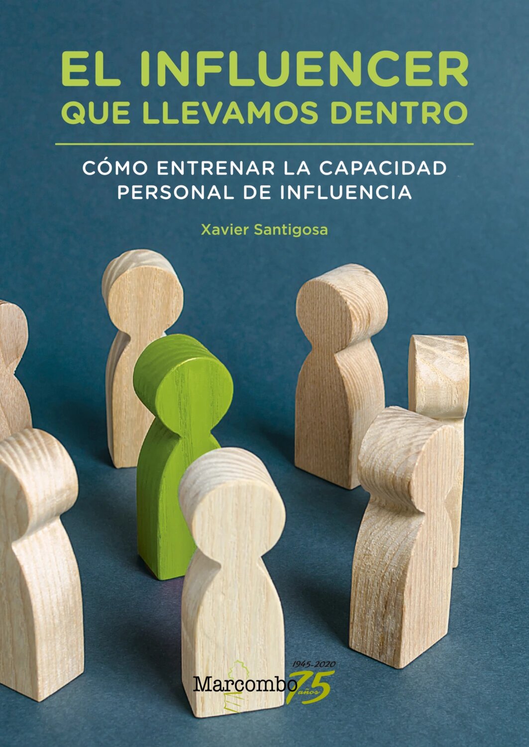 El influencer que llevamos dentro [Цифровая книга]