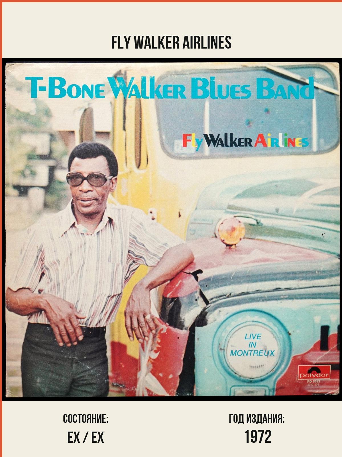 Виниловая пластинка Polydor T-Bone Walker – Fly Walker Airlines