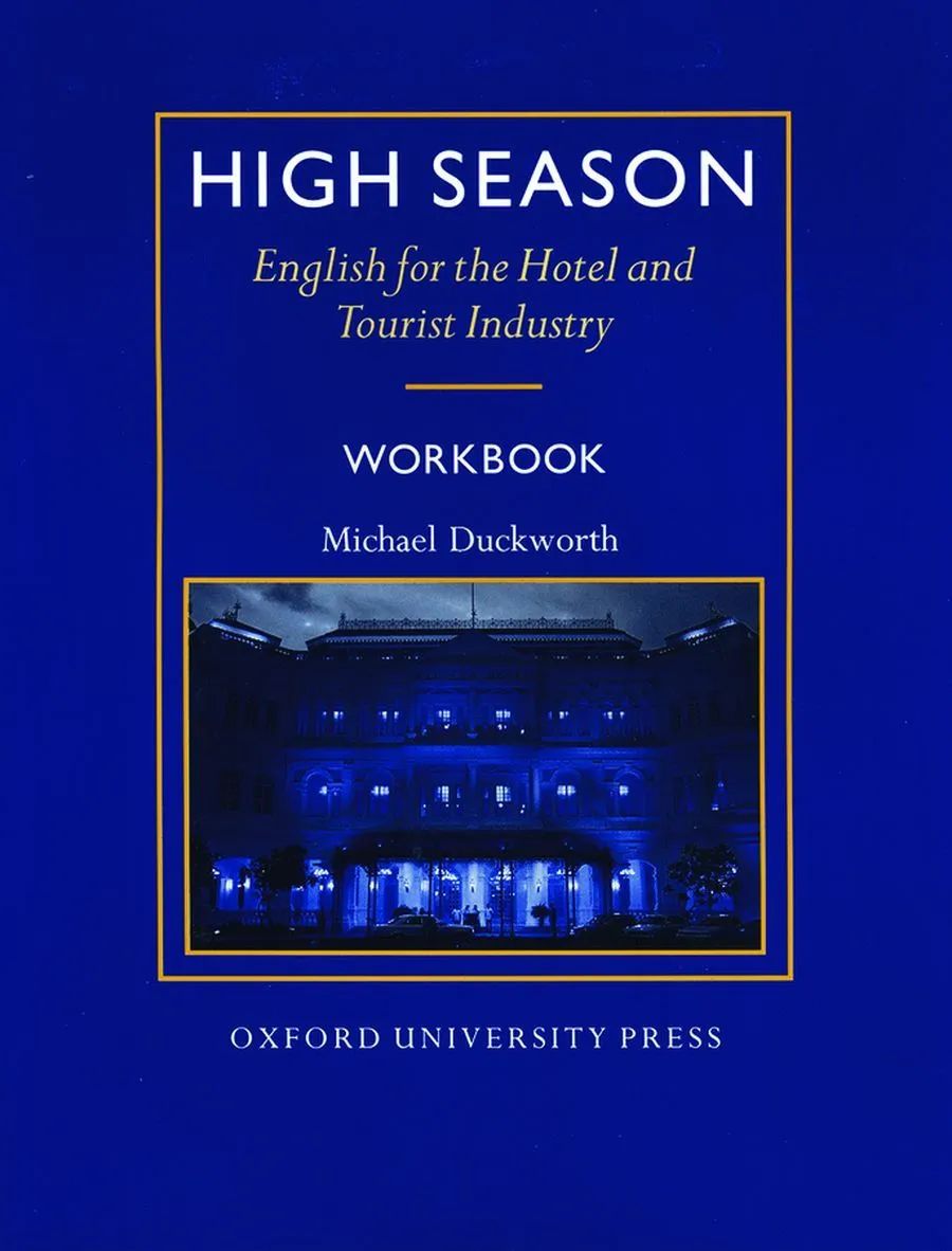 High Season. English for the Hotel and Tourist Industry. Workbook. Витринный экземпляр с уценкой.