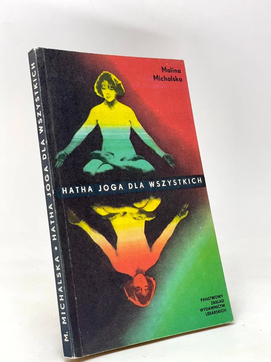 Malina Michalska. Hatha joga dla wszystkich