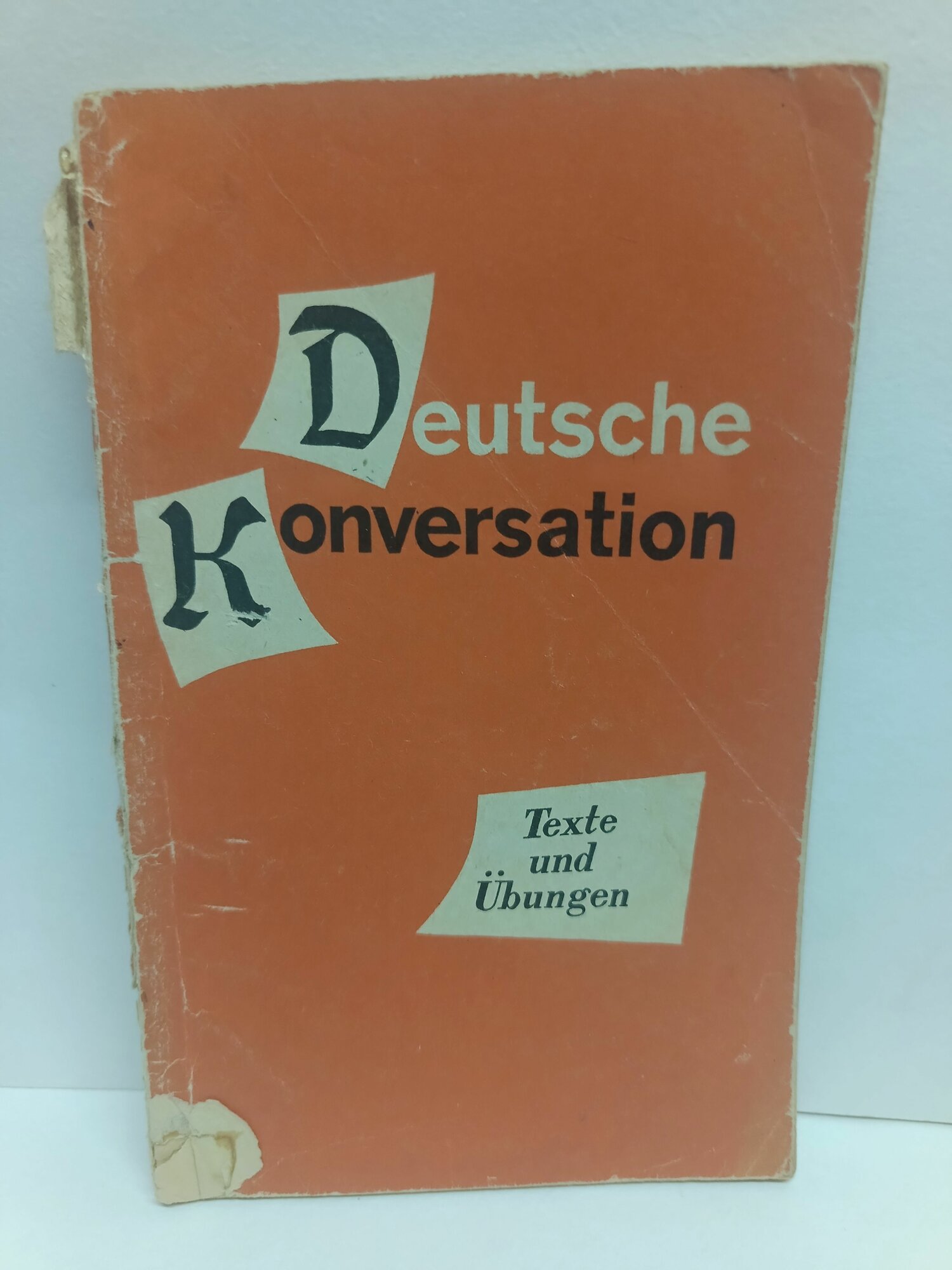 Разговорный практикум. Тексты и упражнения (на немецком языке). Deutsche Konversation. Texte und Ubungen. 1964