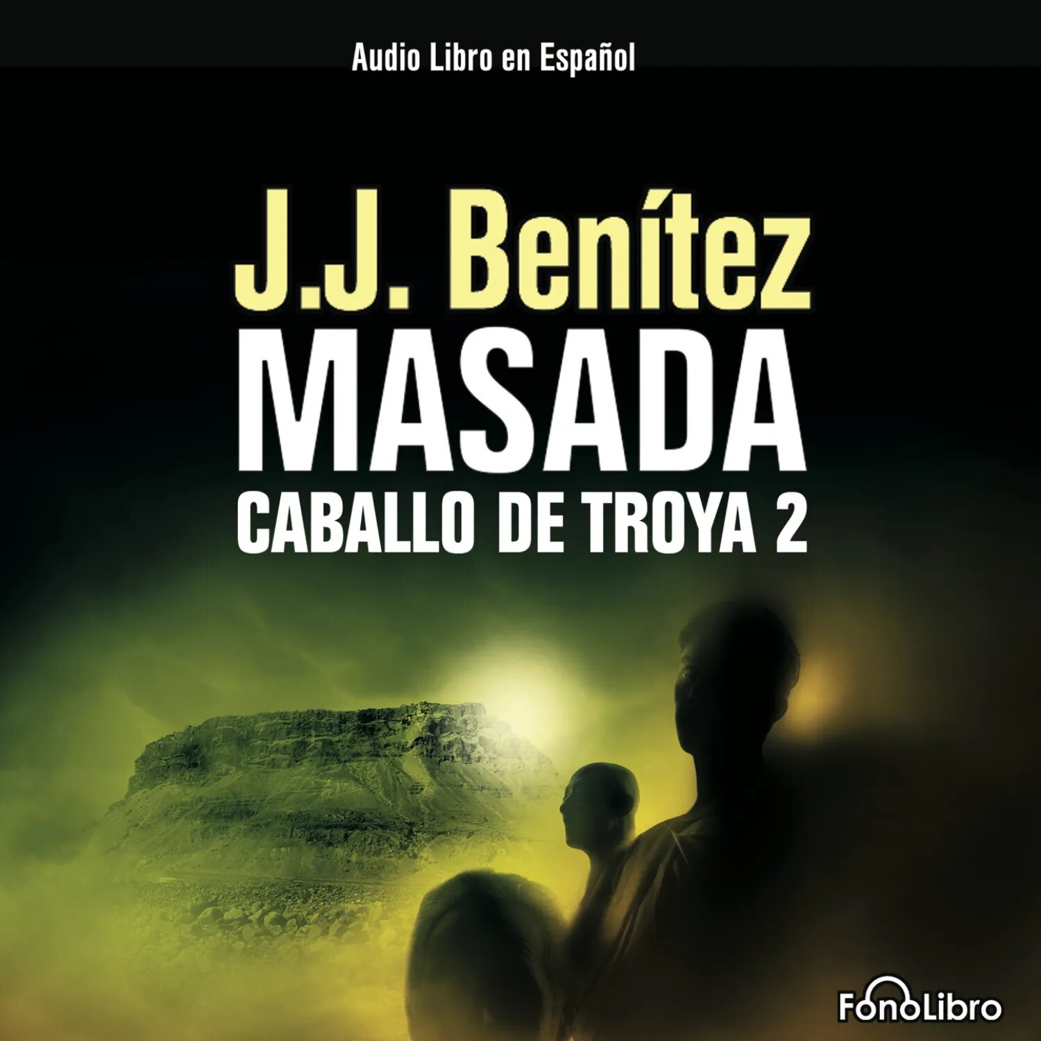 Masada Caballo de Troya 2 (abreviado) [Аудиокнига]