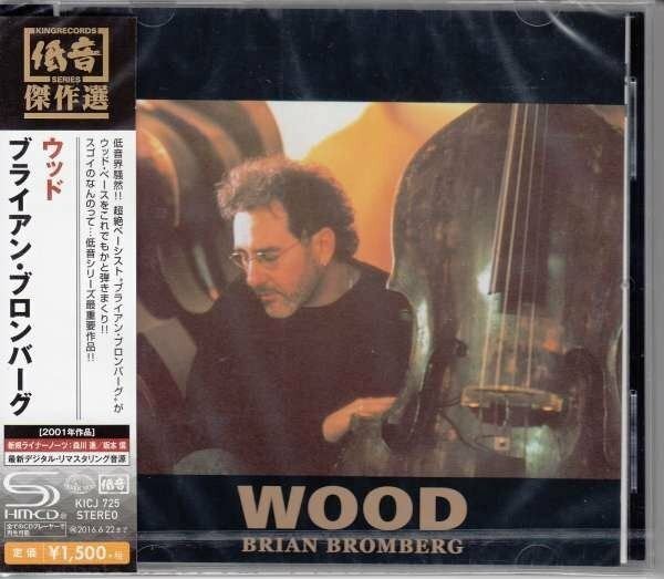 Музыка CD Brian Bromberg - Wood / SHM-CD (CD, Album, Reissue, 2015)