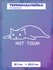 Термонаклейка not today
