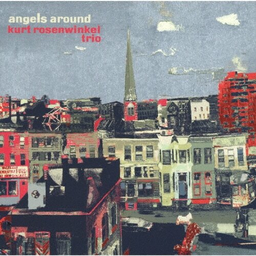 Музыка CD Kurt Rosenwinkel Trio - Angels Around