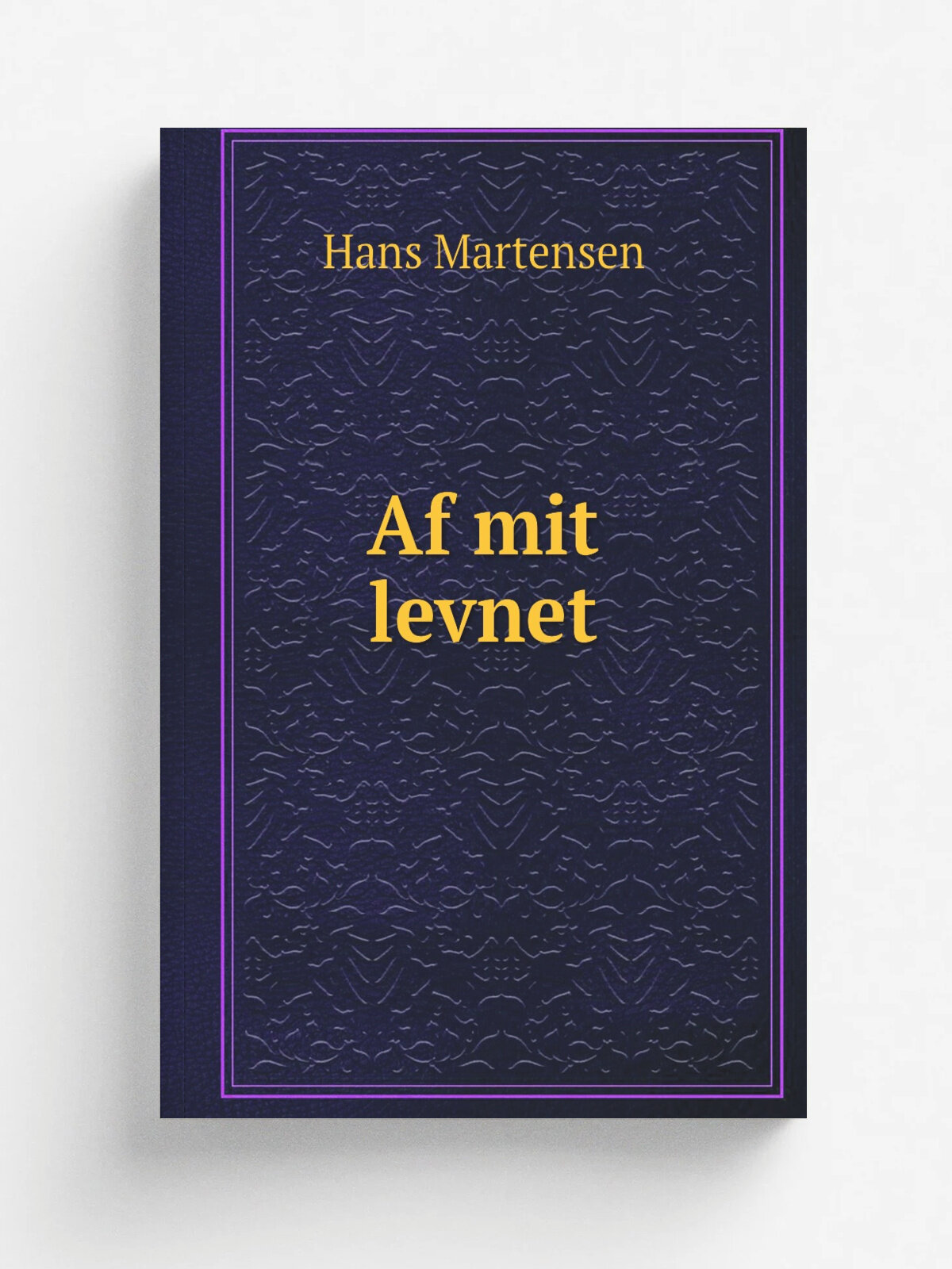 Af mit levnet | Hans Martensen | 1882 | Kj.benhavn Gyldendal | Репринт