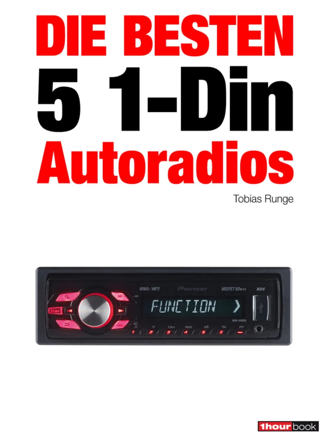 Die besten 5 1-Din-Autoradios [Цифровая книга]