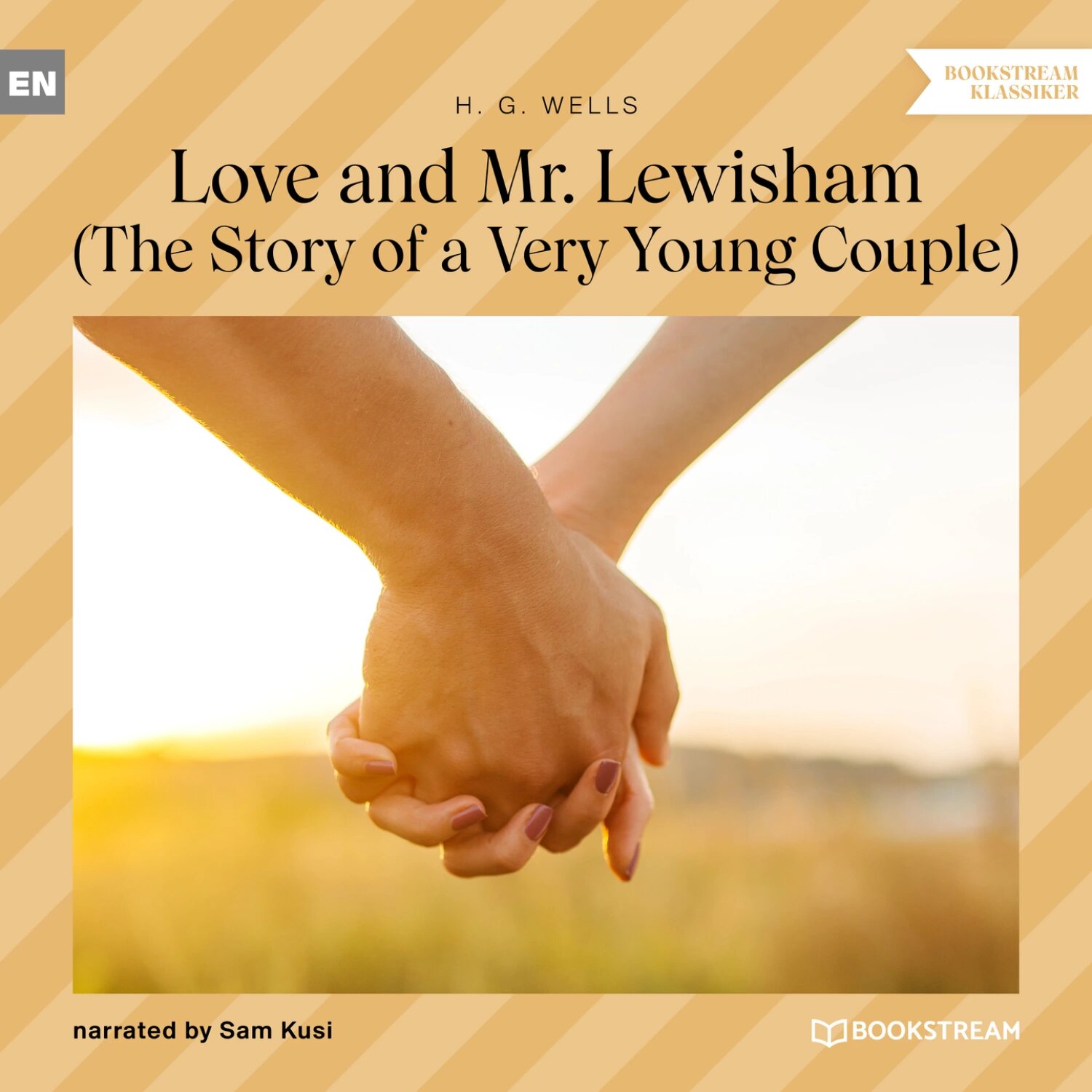Love and Mr. Lewisham - The Story of a Very Young Couple (Unabridged) [Аудиокнига]
