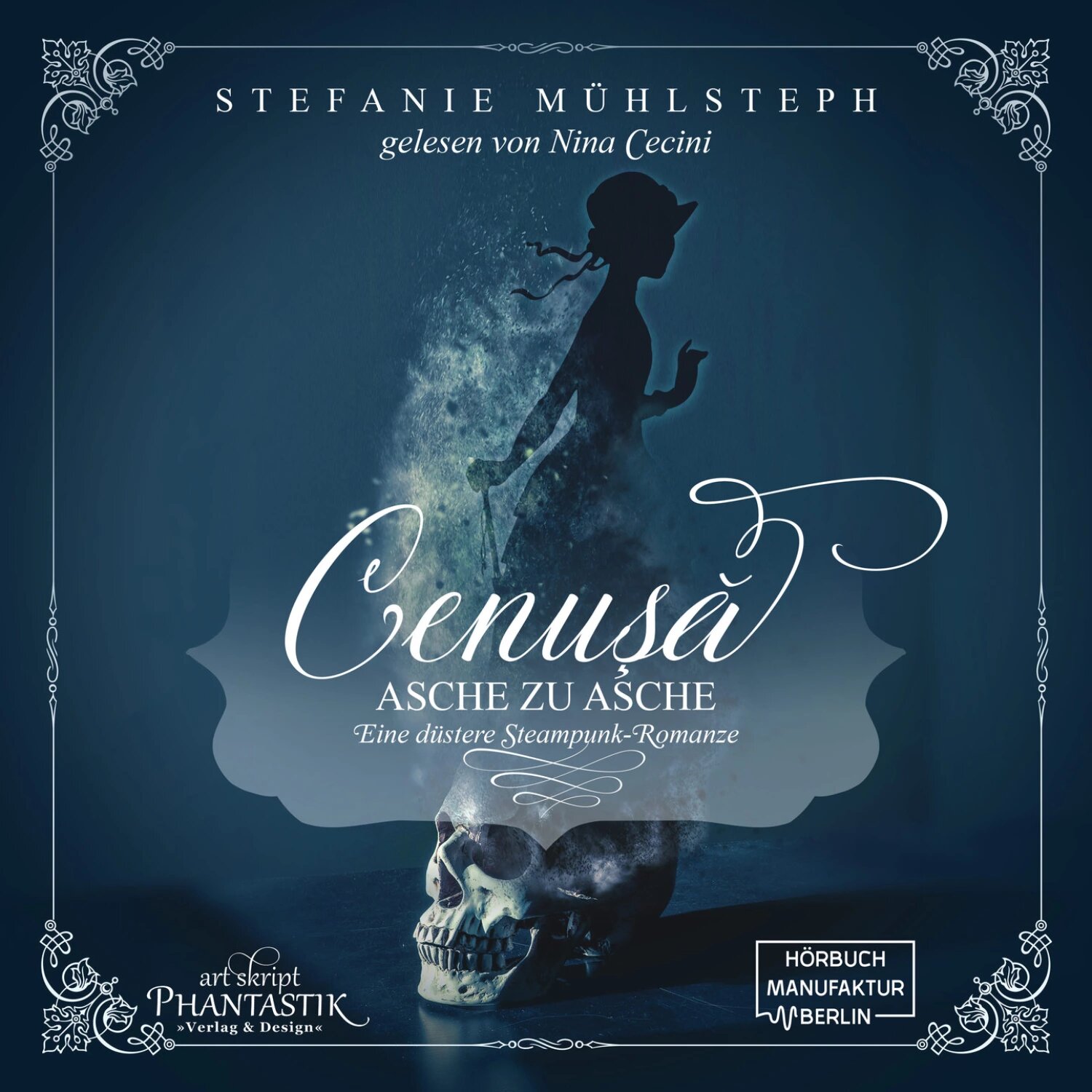 Cenusa - Asche zu Asche - Eine düstere Steampunk-Romanze (ungekürzt) [Аудиокнига]