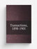 Transactions, 1898-1905