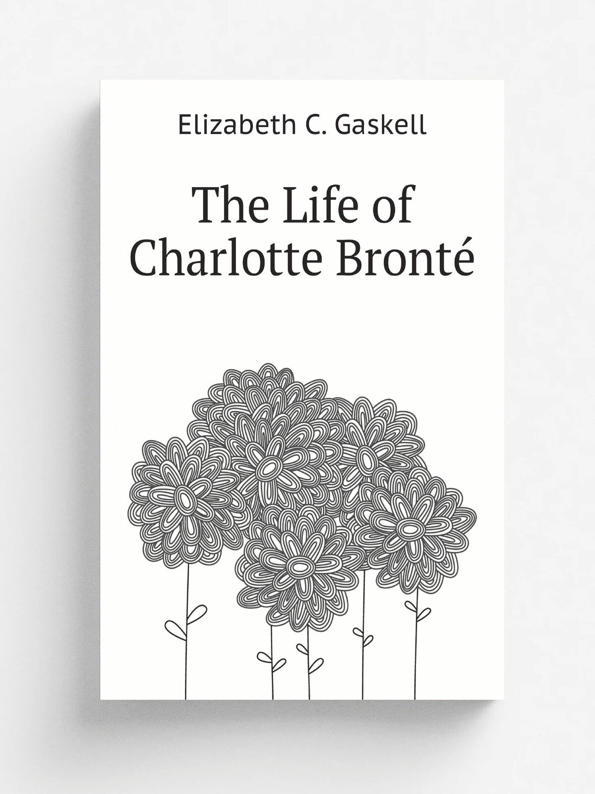 The Life of Charlotte Bront.