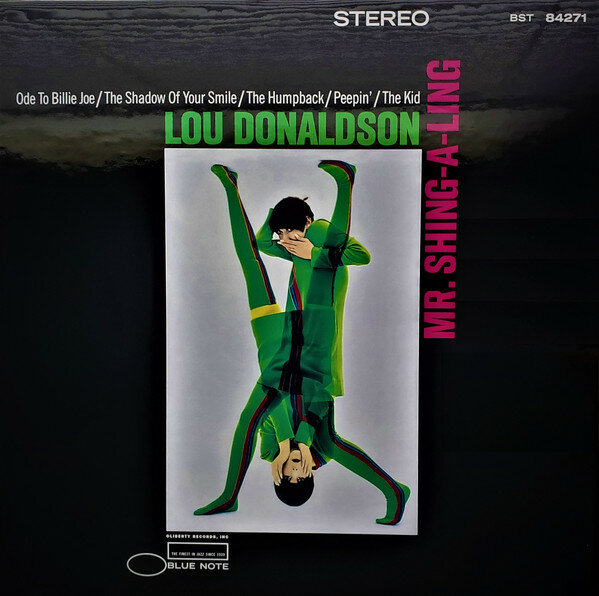 Lou Donaldson - Mr. Shing-A-Ling - USA, Blue Note Tone Poet - новая виниловая пластинка