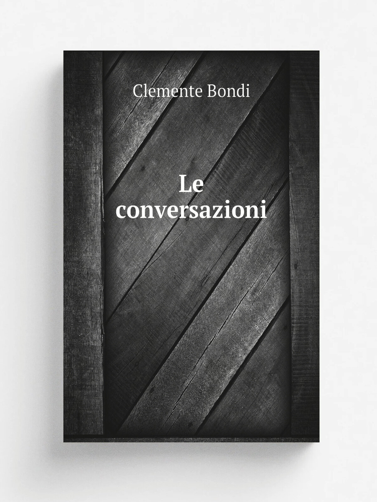 Le conversazioni | Clemente Bondi | 1793 | Venezia Appresso G. Storti | Репринт