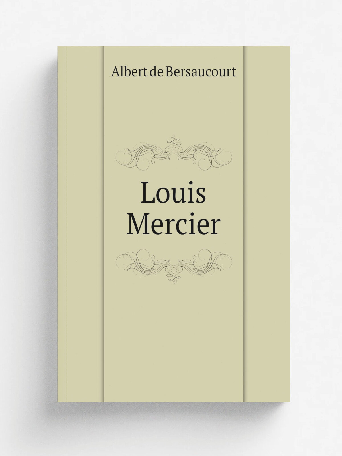 Louis Mercier | Albert de Bersaucourt | 1912 | Paris Jouve | Репринт