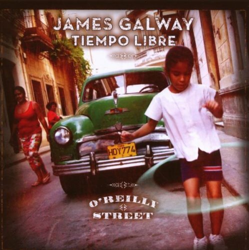 Музыка CD James Galway & Tiempo Libre - O'Reilly Street (CD, Album, 2008)
