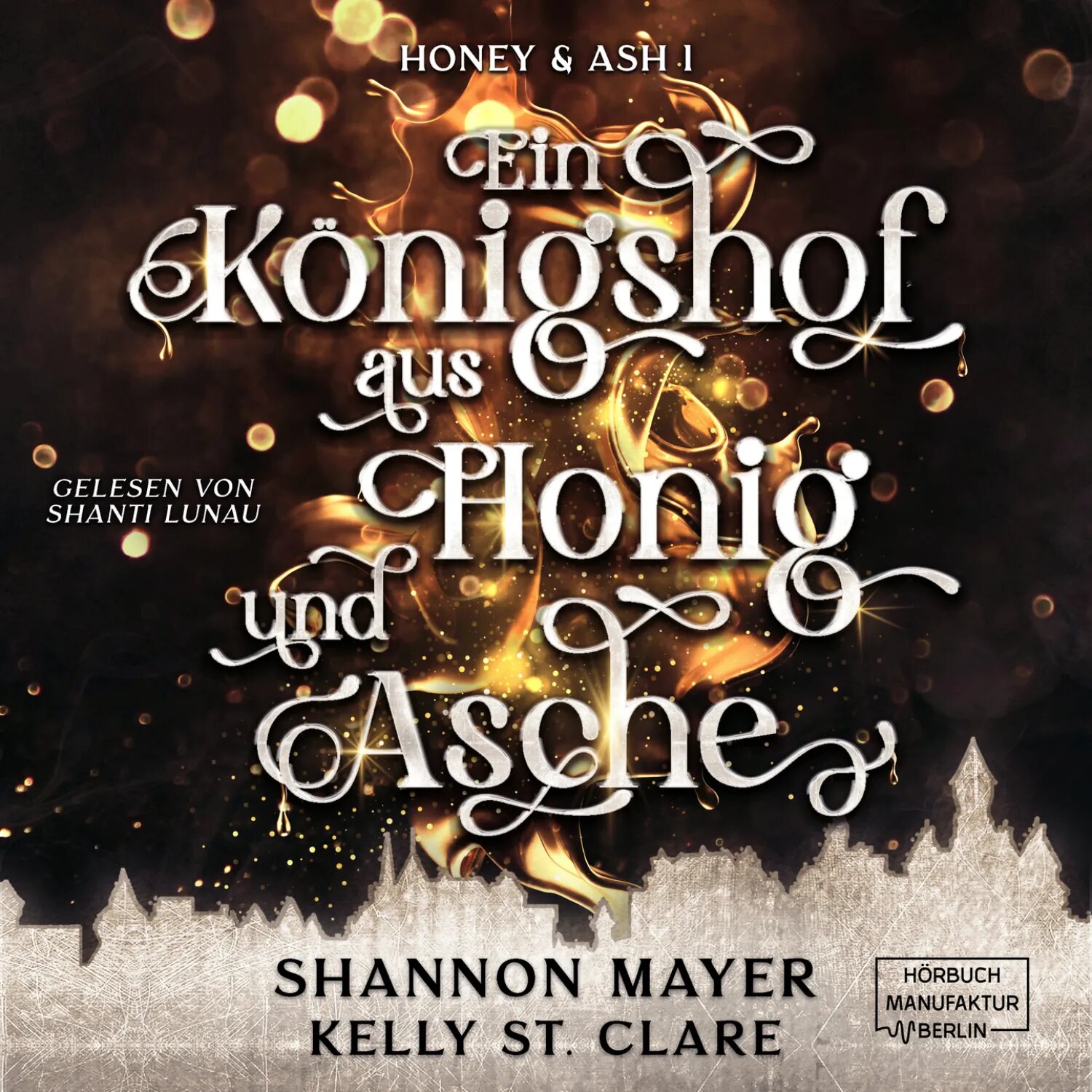 Ein Königshof aus Honig und Asche - Honey & Ash, Band 1 (ungekürzt) [Аудиокнига]
