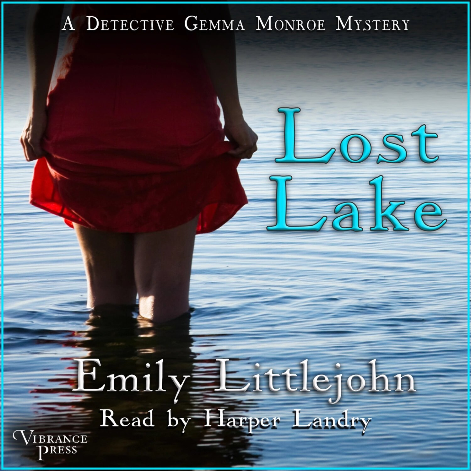 Lost Lake - A Detective Gemma Monroe Mystery, Book 3 (Unabridged) [Аудиокнига]